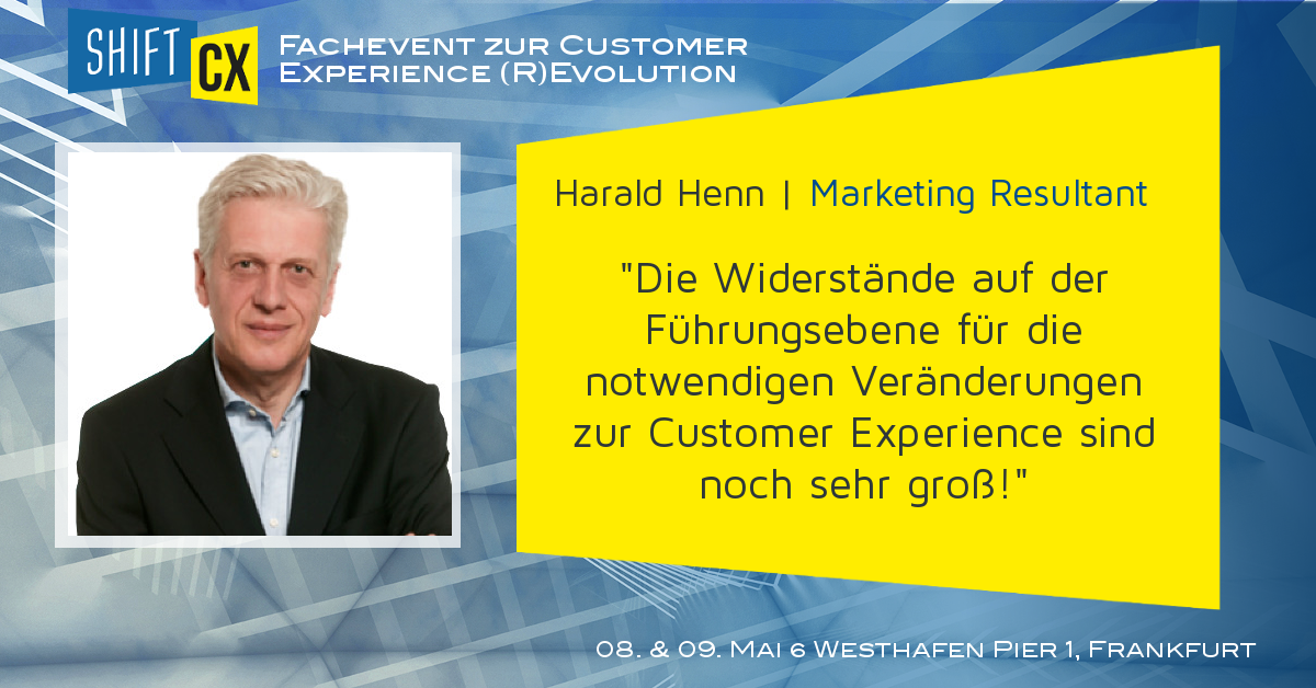 SHIFT/CX: Harald Henn: Widerstände auf der Führungsebene für die ...